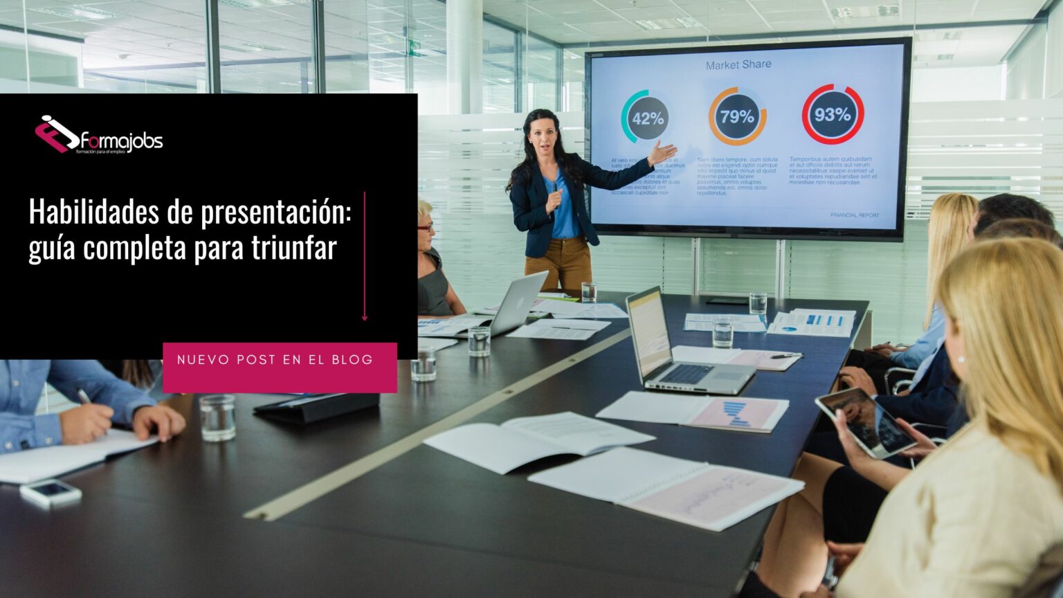 Habilidades de presentación: guía completa para triunfar - Formajobs.com